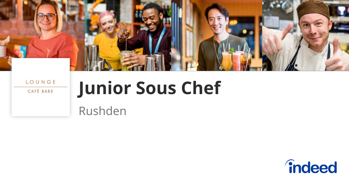 Junior Sous Chef - Rushden NN10 6FA - Indeed.com