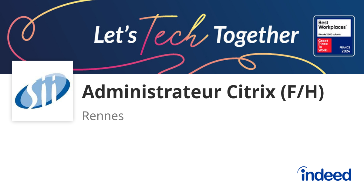 Administrateur Citrix (F/H) - Rennes (35) - Indeed.com