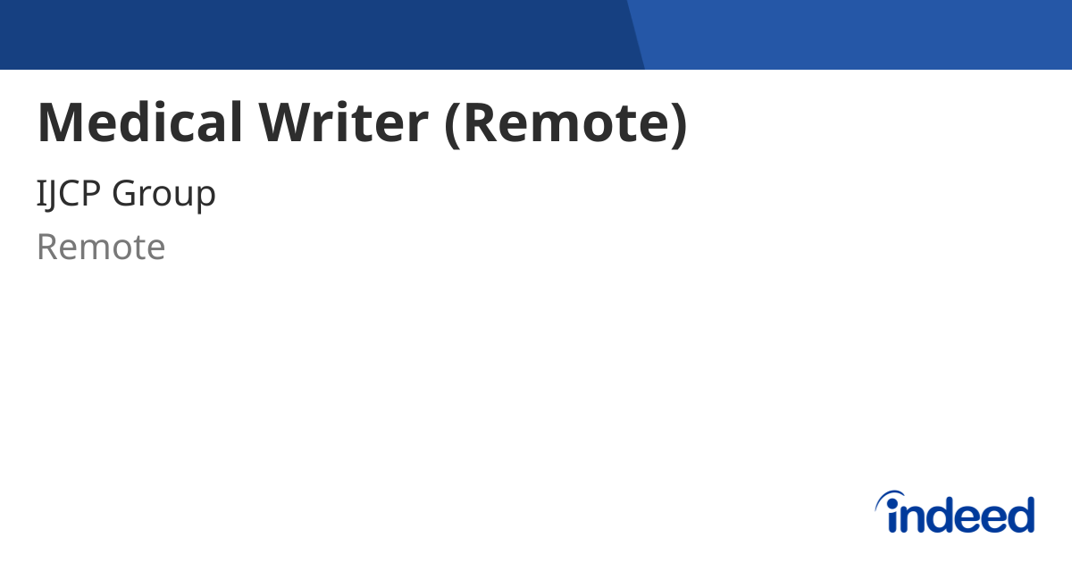 Medical Writer (Remote) - Remote - Indeed.com