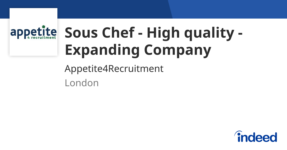 Sous Chef - High quality - Expanding Company - London WC2N 4DD - Indeed.com