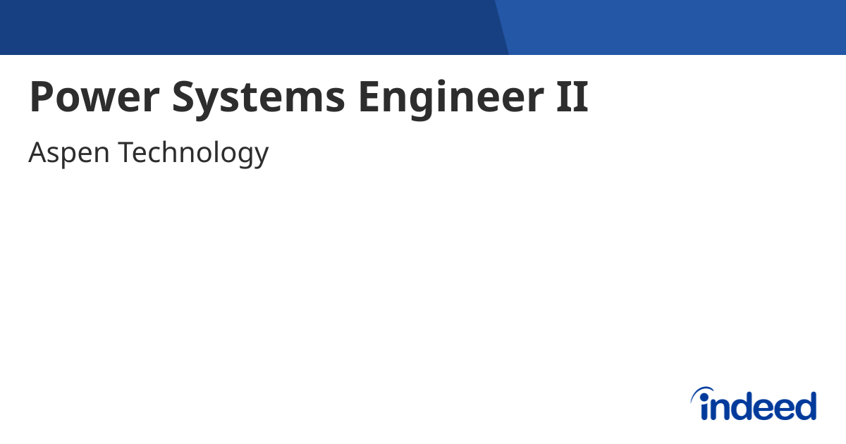 Power Systems Engineer II - Bengaluru, Karnataka - Indeed.com