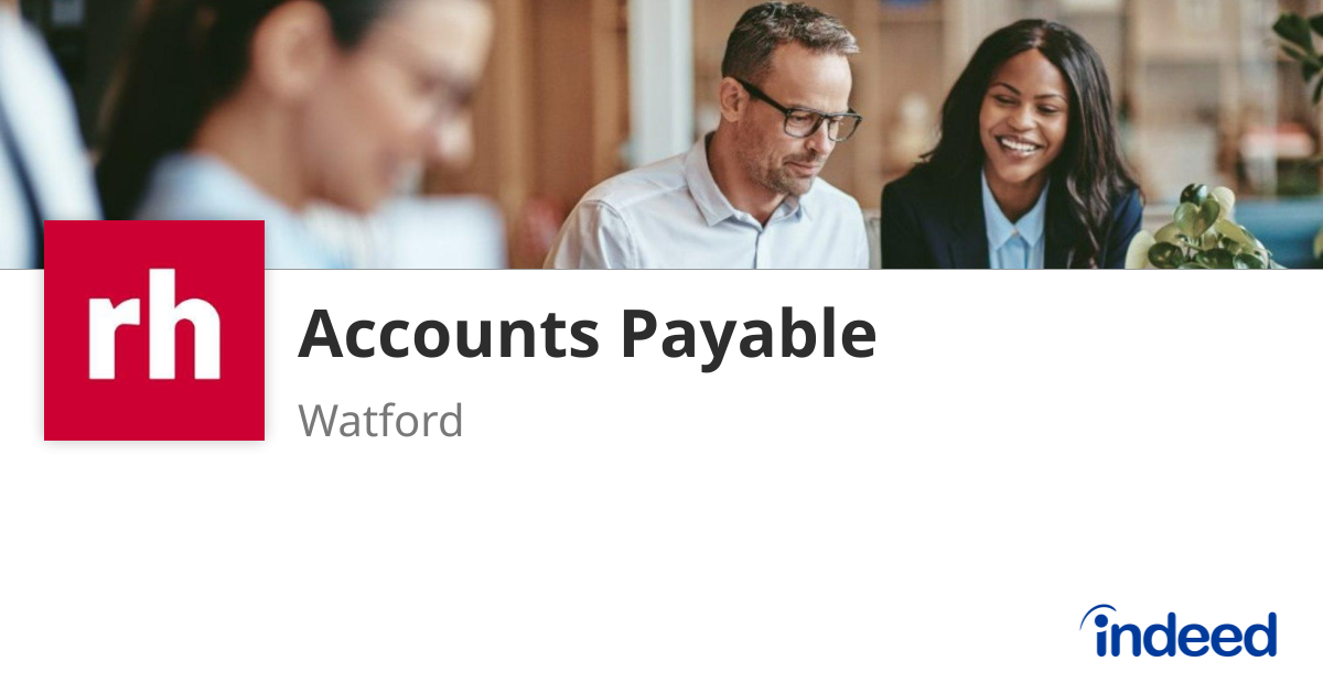 Accounts Payable - Watford - Indeed.com