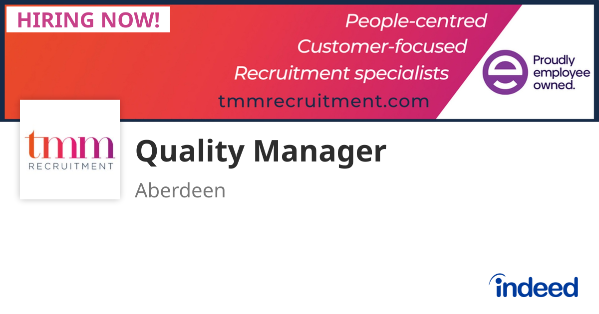 Quality Manager - Aberdeen - Indeed.com