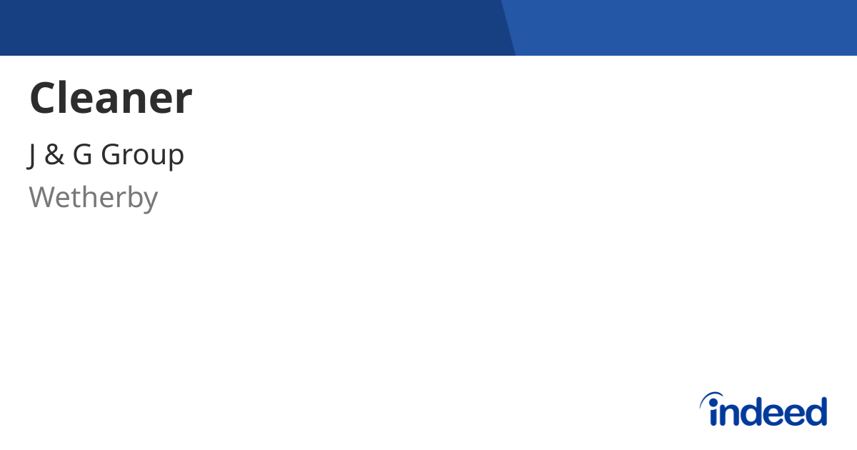 Cleaner - Wetherby - Indeed.com