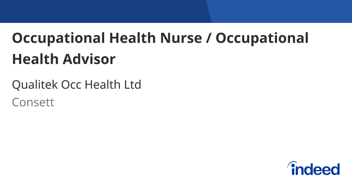 Occupational Health Nurse / Occupational Health Advisor - Consett DH8 ...