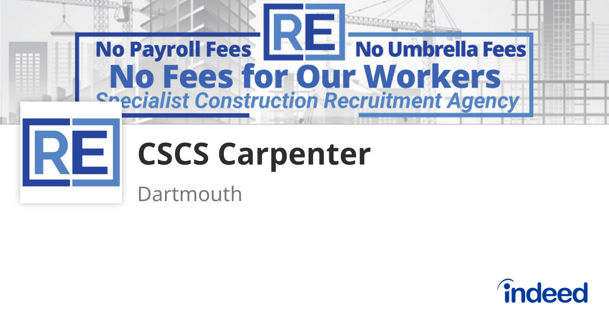CSCS Carpenter - Dartmouth TQ6 - Indeed.com
