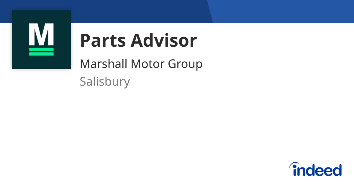 Parts Advisor - Salisbury SP1 3YU - Indeed.com