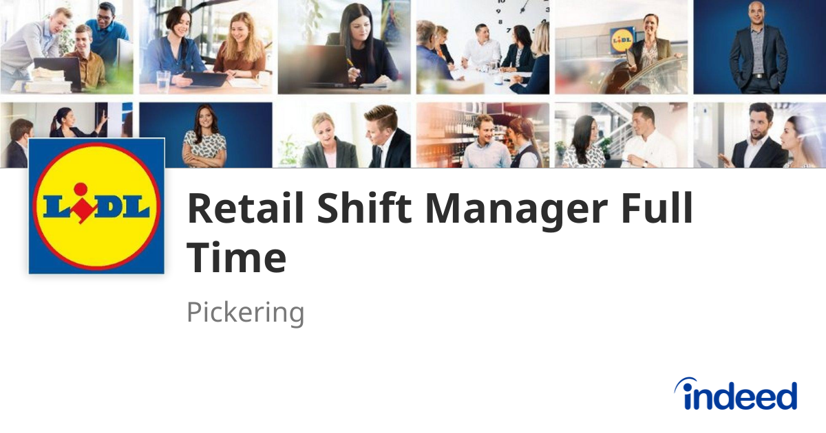 Retail Shift Manager Full Time - Pickering YO18 8TB - Indeed.com