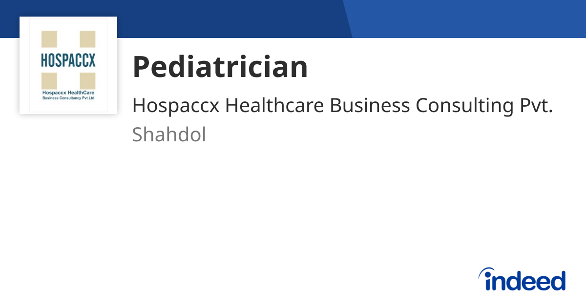 Pediatrician - Shahdol, Madhya Pradesh - Indeed.com