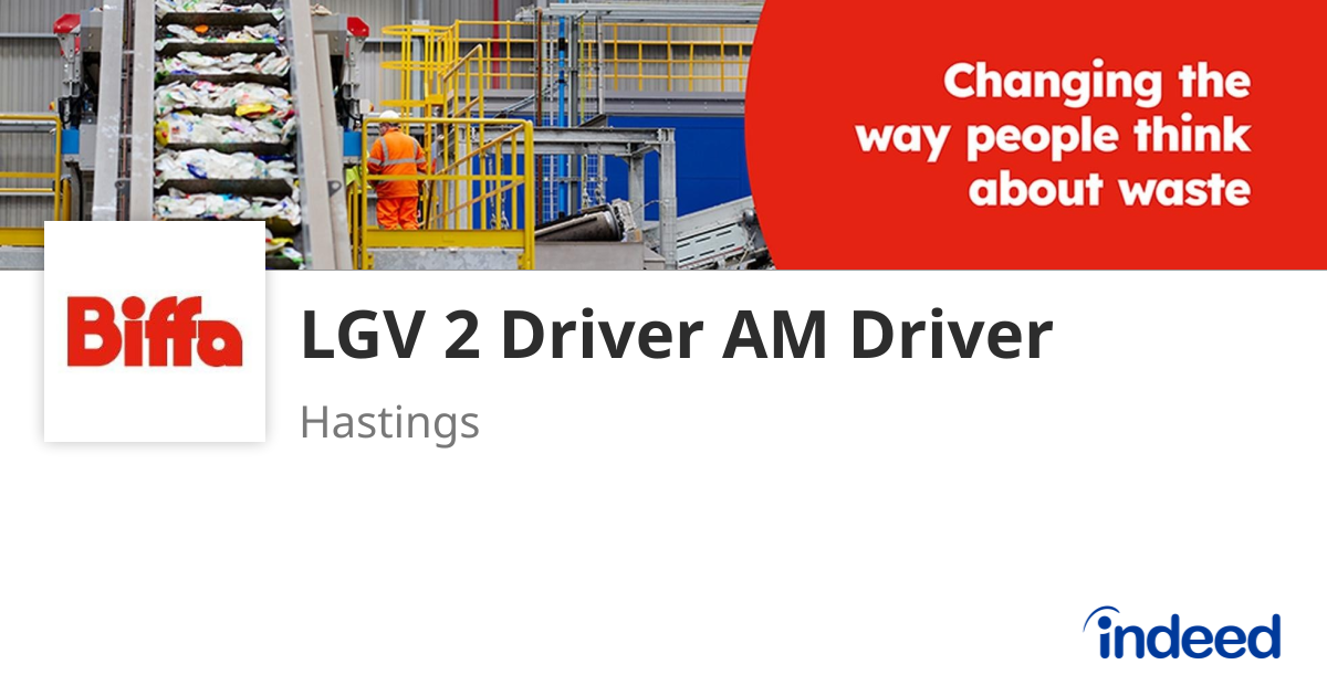 LGV 2 Driver AM Driver - Hastings - Indeed.com