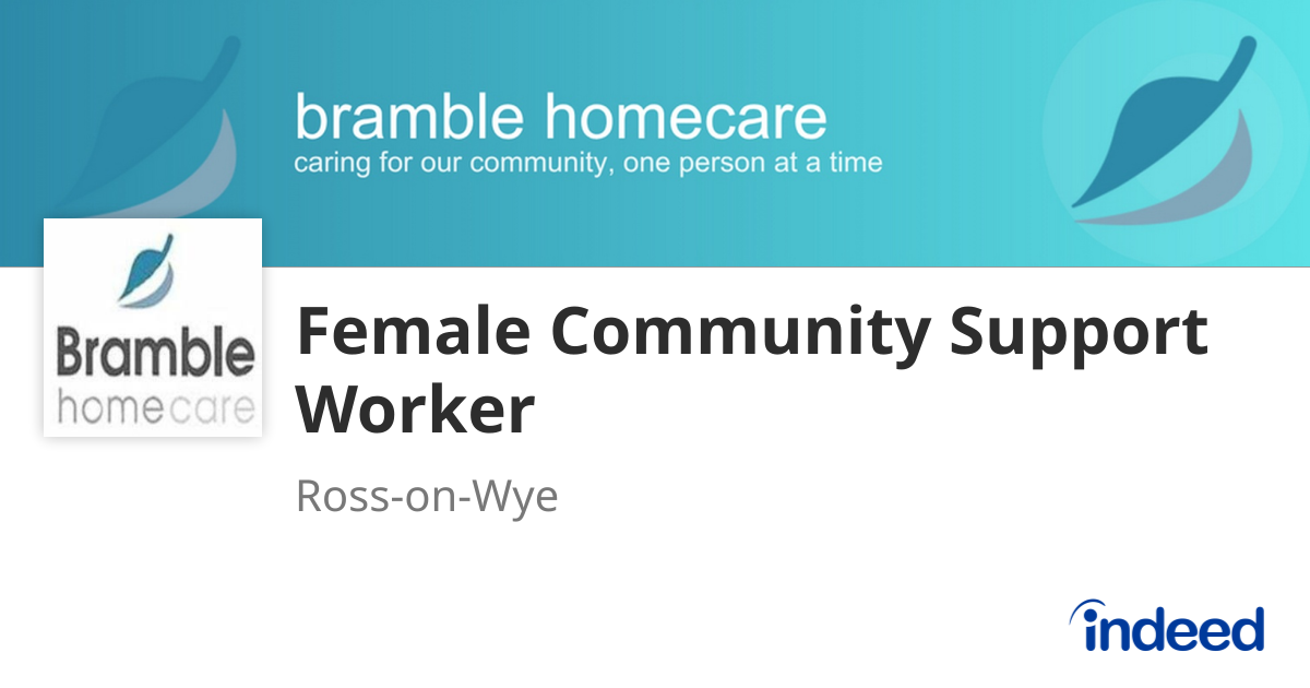 Female Community Support Worker - Ross-on-Wye HR9 - Indeed.com