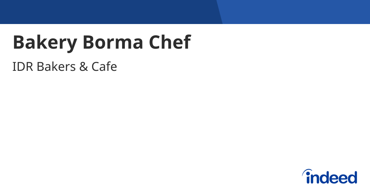 Bakery Borma Chef - Thiruvananthapuram, Kerala - Indeed.com