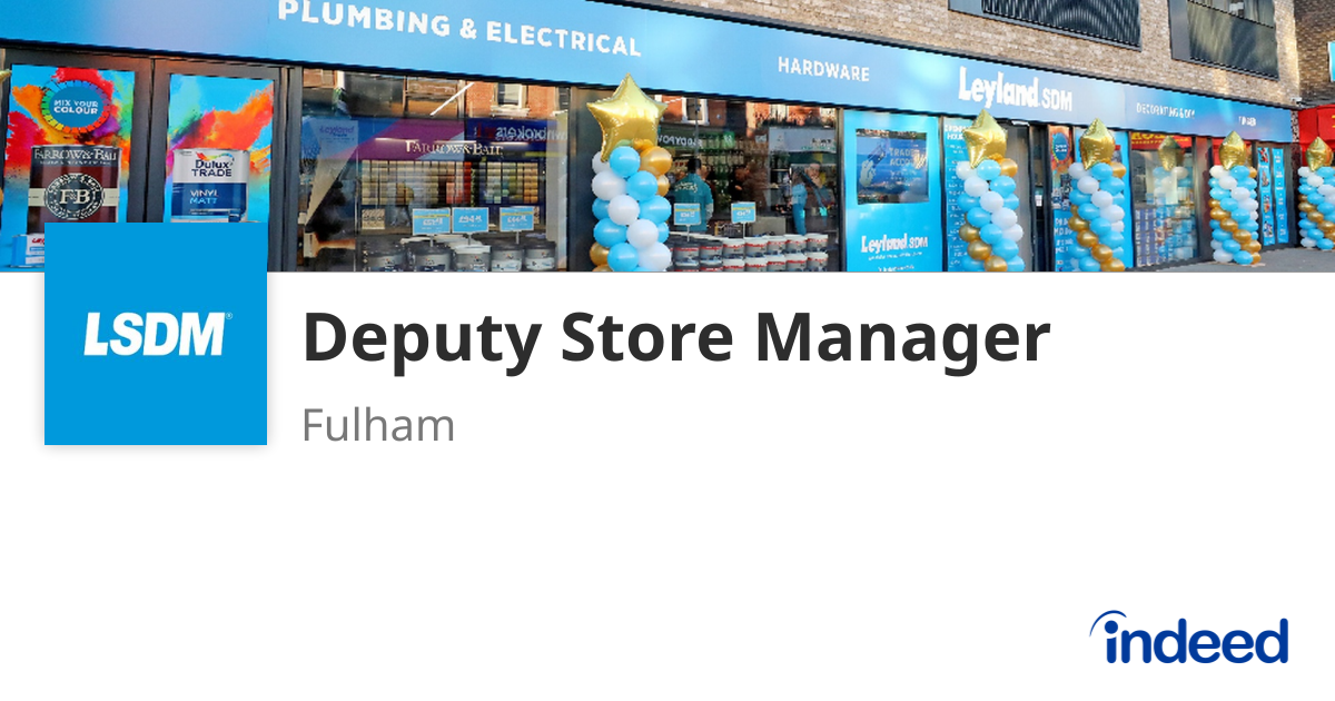 Deputy Store Manager - Fulham - Indeed.com