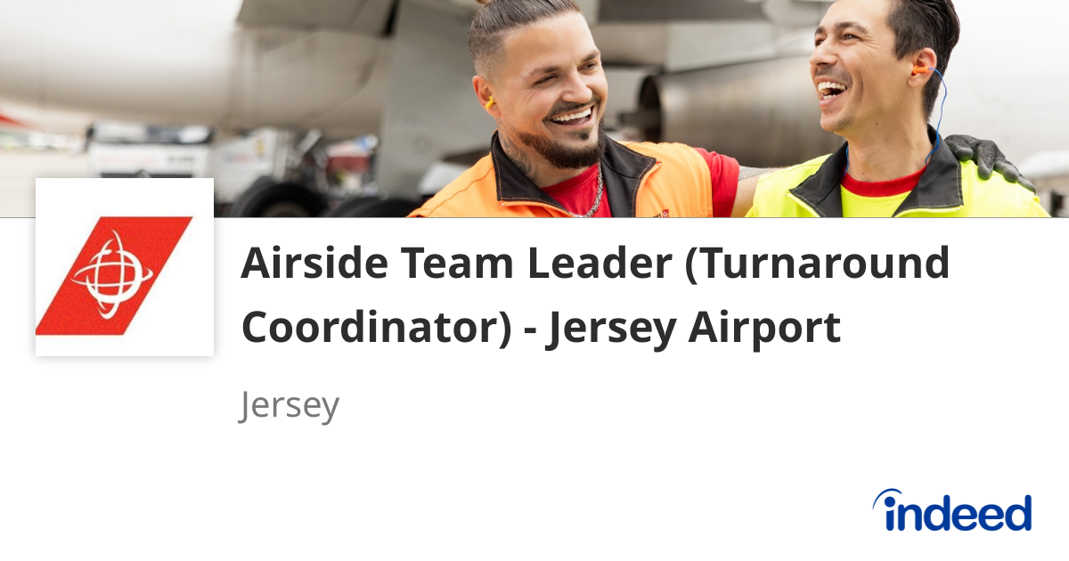 Airside Team Leader (Turnaround Coordinator) - Jersey Airport - Jersey ...