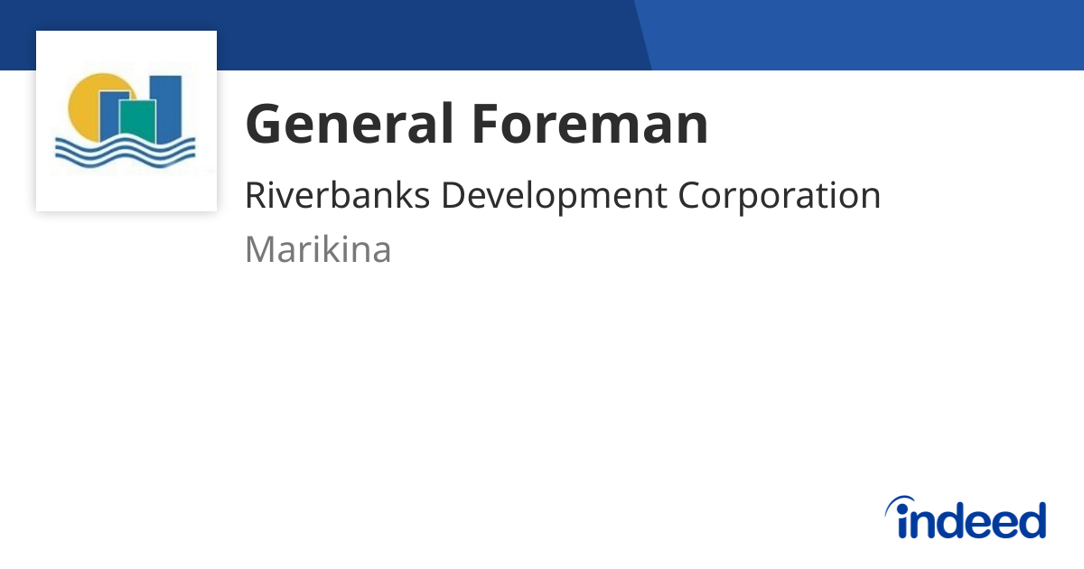 General Foreman - Marikina - Indeed.com