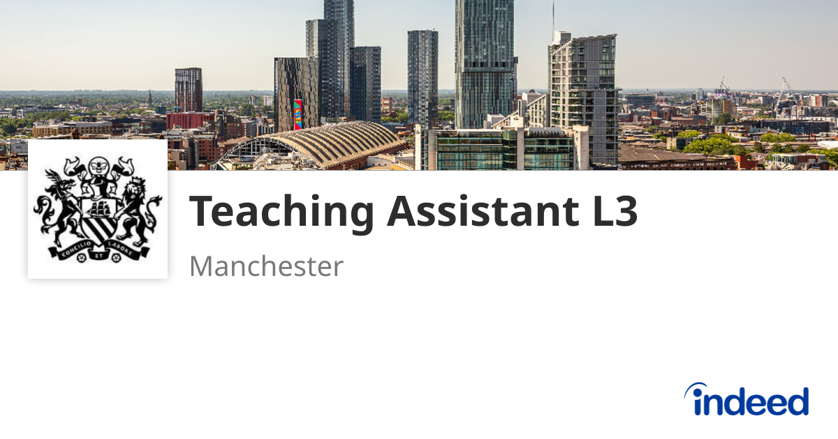 Teaching Assistant L3 - Manchester - Indeed.com