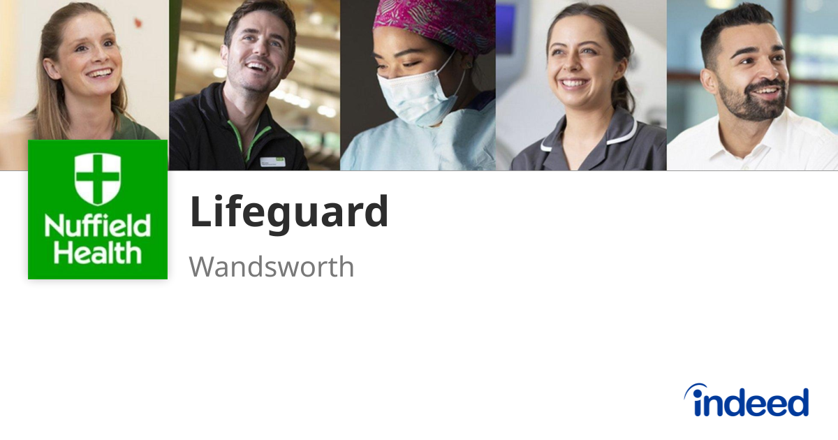 Lifeguard - Wandsworth SW18 4TQ - Indeed.com