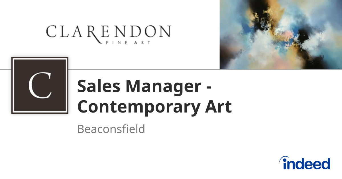Sales Manager - Contemporary Art - Beaconsfield HP9 1QW - Indeed.com