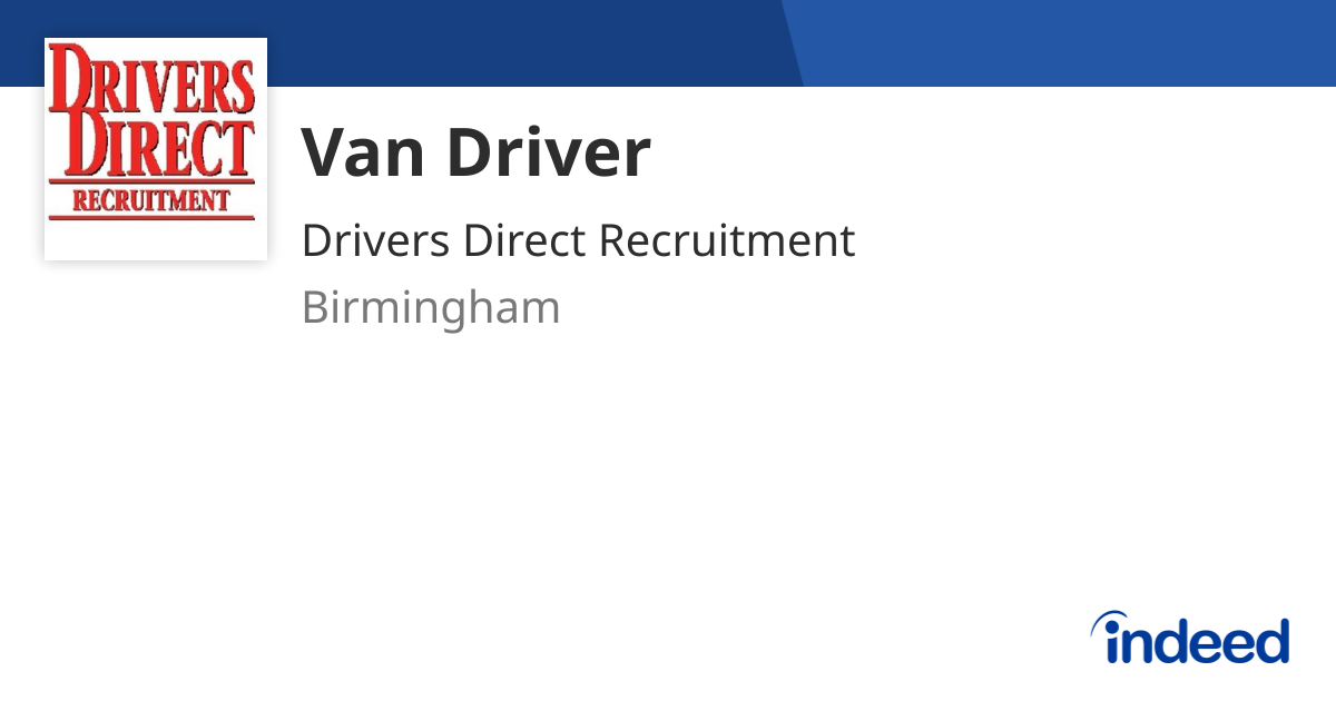 Van Driver - Birmingham - Indeed.com