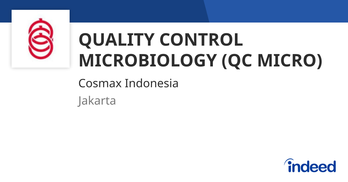 QUALITY CONTROL MICROBIOLOGY (QC MICRO) - Jakarta - Indeed.com