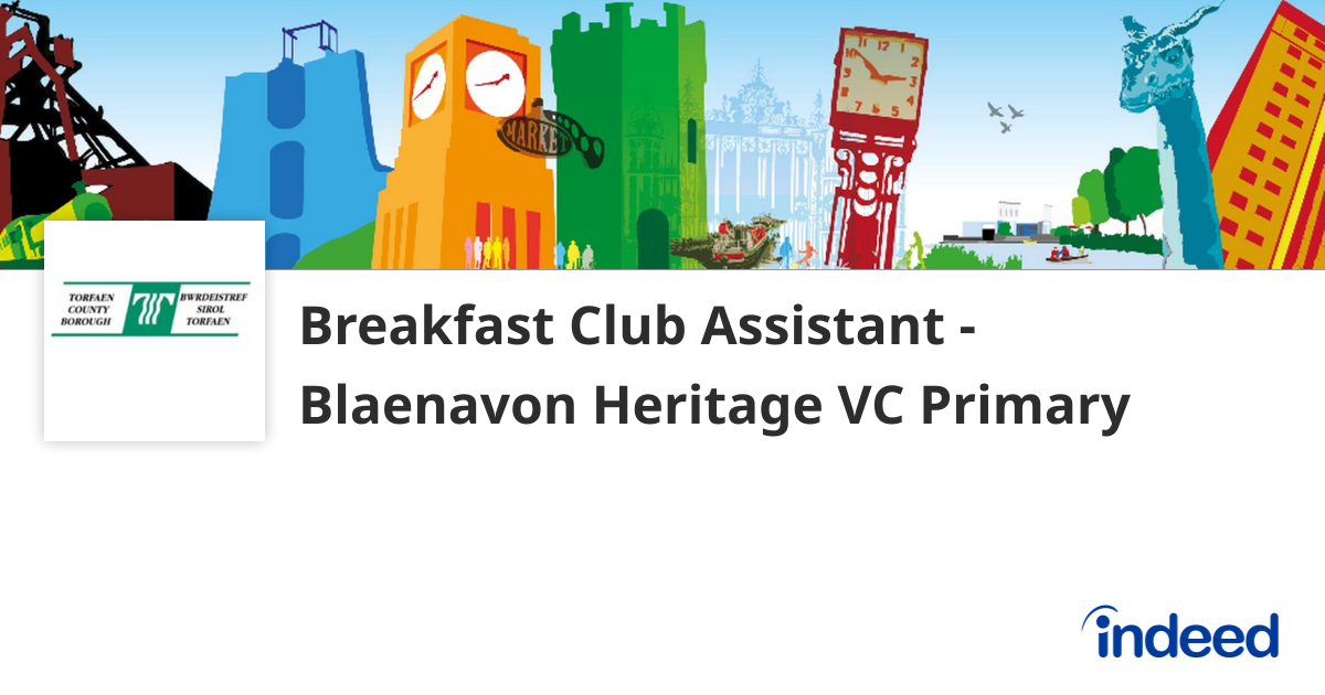 Breakfast Club Assistant - Blaenavon Heritage VC Primary School ...