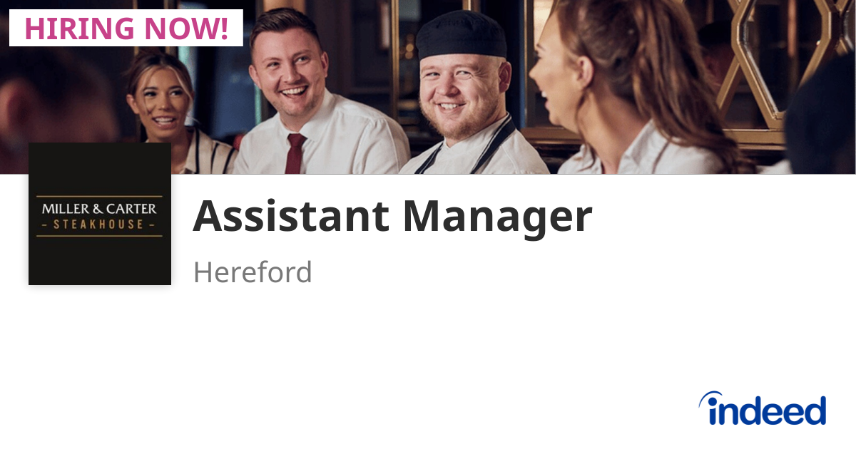 Assistant Manager - Hereford HR4 9HR - Indeed.com