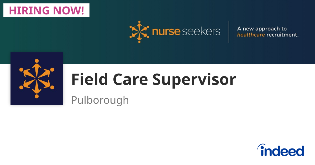 Field Care Supervisor - Pulborough - Indeed.com