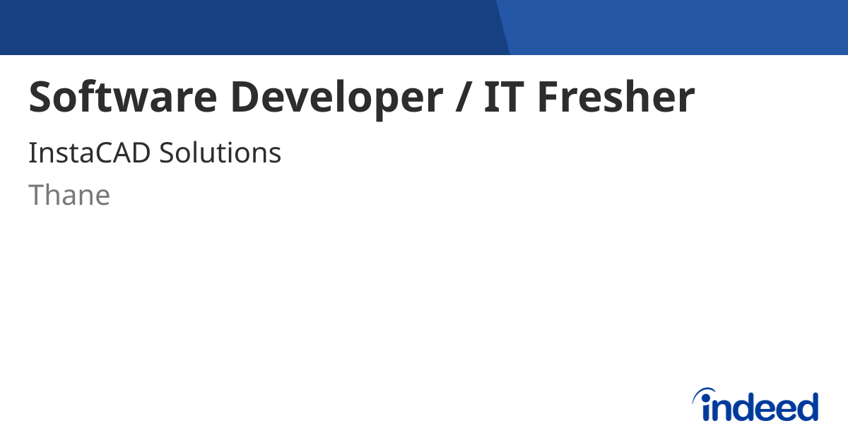 Software Developer / IT Fresher - Thane, Maharashtra - Indeed.com
