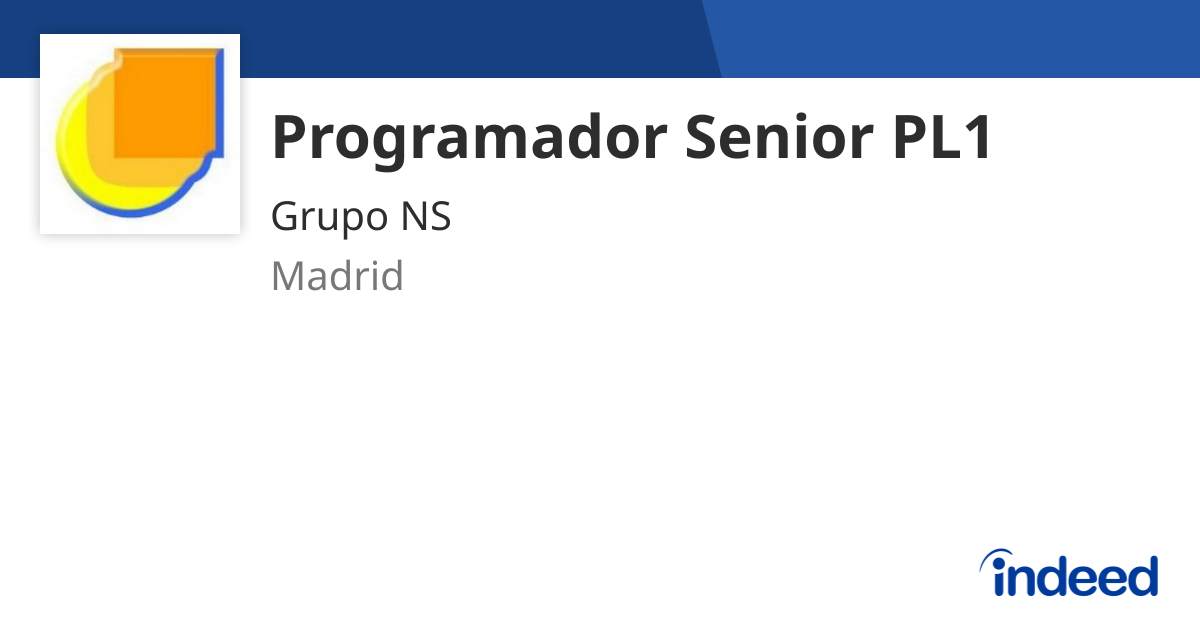 Programador Senior PL1 - Madrid, Madrid provincia - Indeed.com