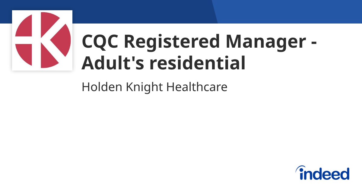 CQC Registered Manager - Adult's residential - Norfolk - Indeed.com