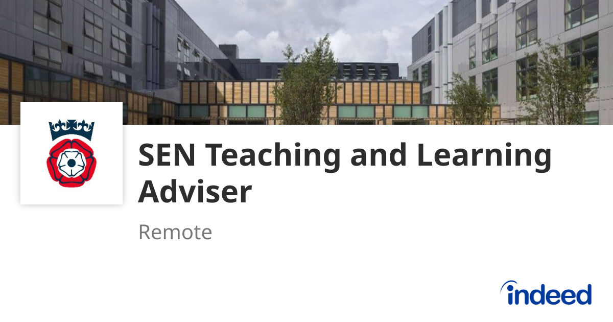 SEN Teaching and Learning Adviser - Remote - Indeed.com