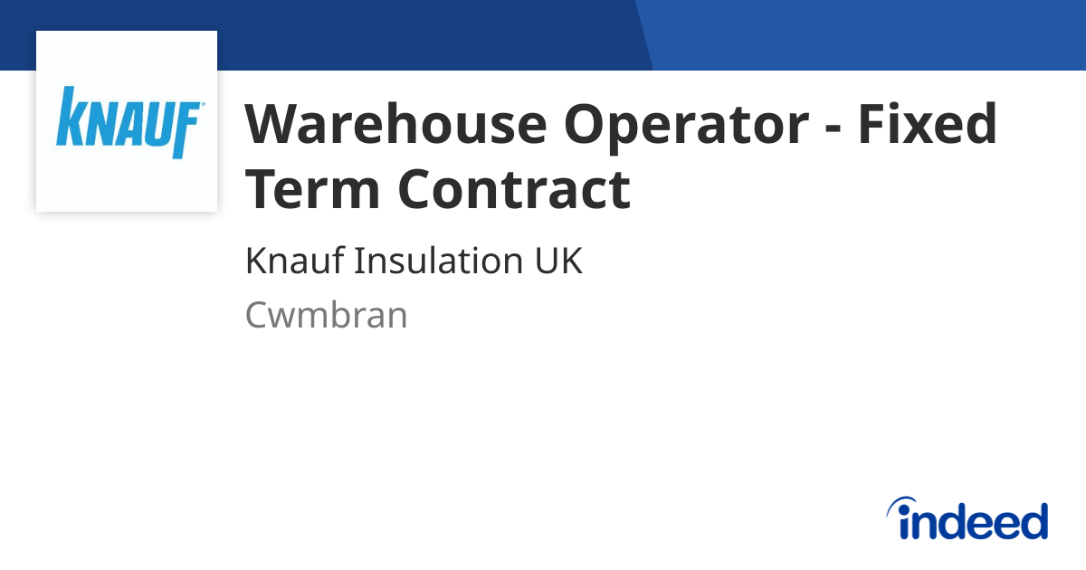 Warehouse Operator - Fixed Term Contract - Cwmbran NP44 2YQ - Indeed.com