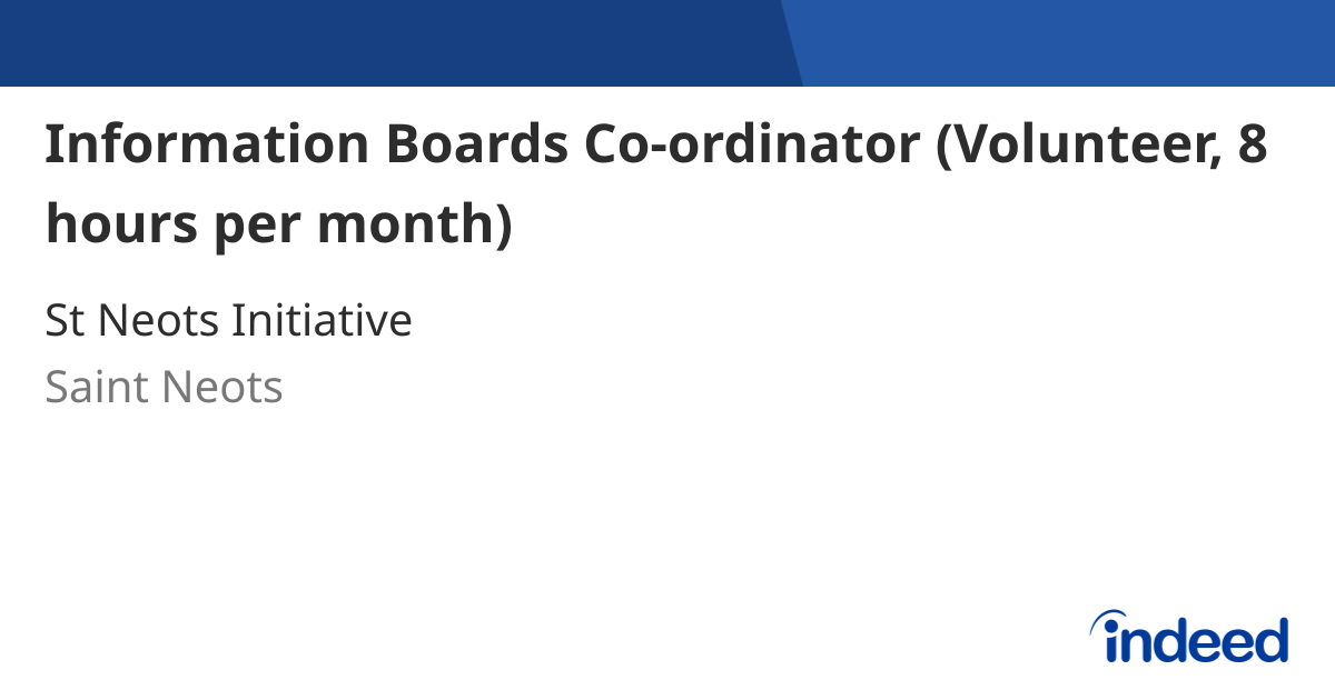 INFORMATION BOARDS CO-ORDINATOR (VOLUNTEER, 8 HOURS PER MONTH) - Saint ...