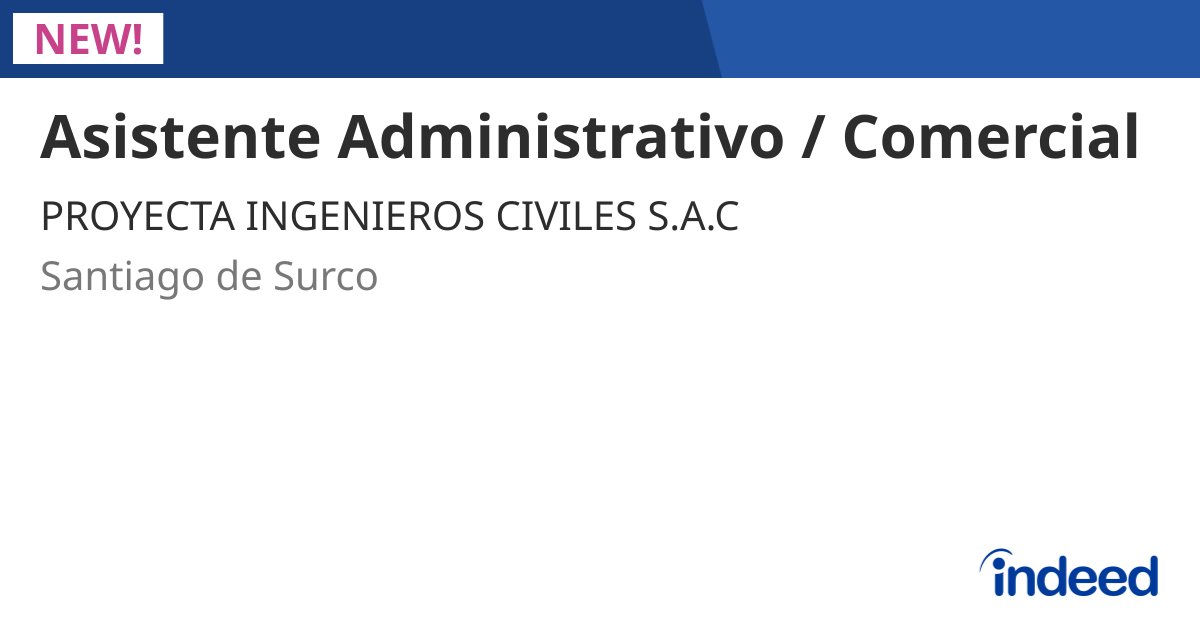 Asistente Administrativo / Comercial - Santiago de Surco, Lima - Indeed.com
