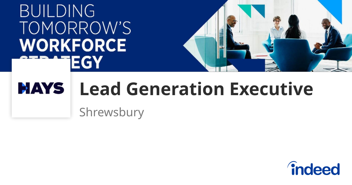 Lead Generation Executive - Shrewsbury SY1 1AD - Indeed.com