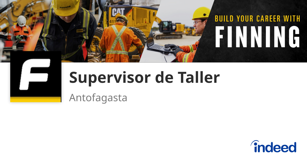Supervisor de Taller - Antofagasta, Antofagasta - Indeed.com