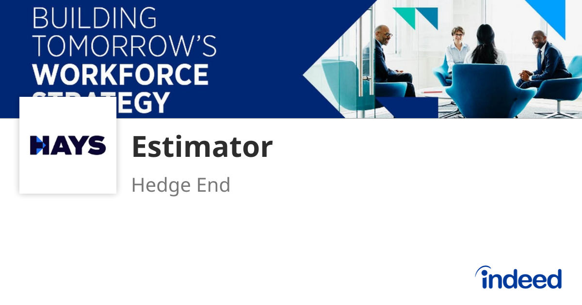 Estimator - Hedge End - Indeed.com