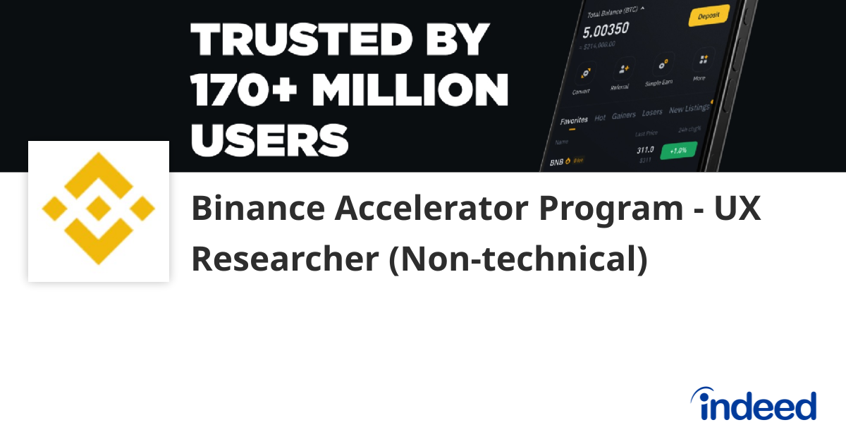 Binance Accelerator Program - UX Researcher (Non-technical) - Mumbai, Maharashtra - Indeed.com