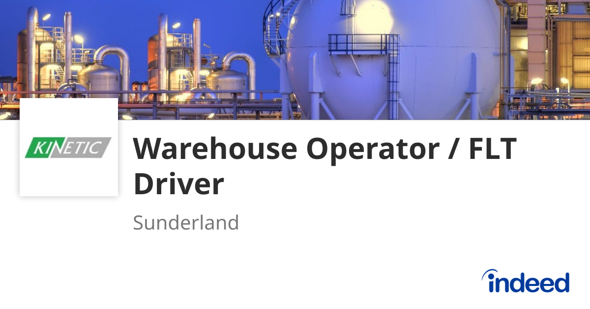 Warehouse Operator / FLT Driver - Sunderland - Indeed.com