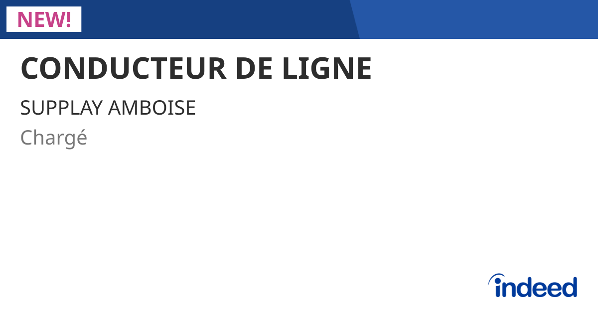 CONDUCTEUR DE LIGNE - 37530 Chargé - Indeed.com