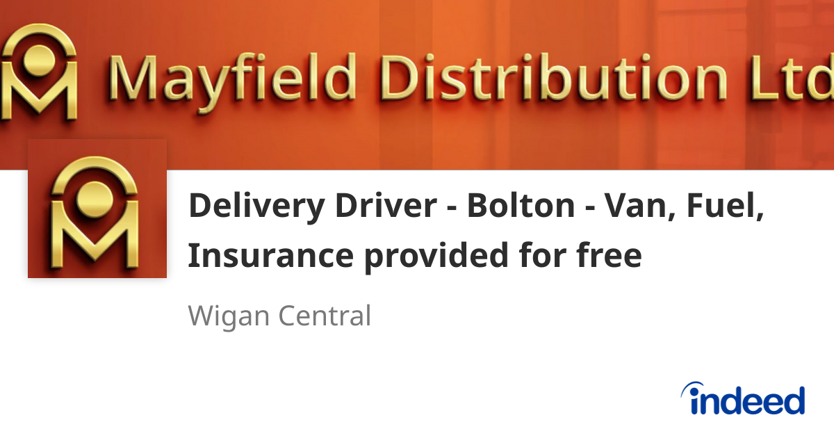 Delivery Driver - Bolton - Van, Fuel, Insurance provided for free ...