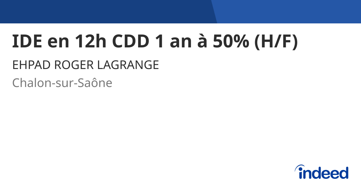 IDE en 12h CDD de remplacement 6 mois (H/F) - 71100 Chalon-sur-Saône ...