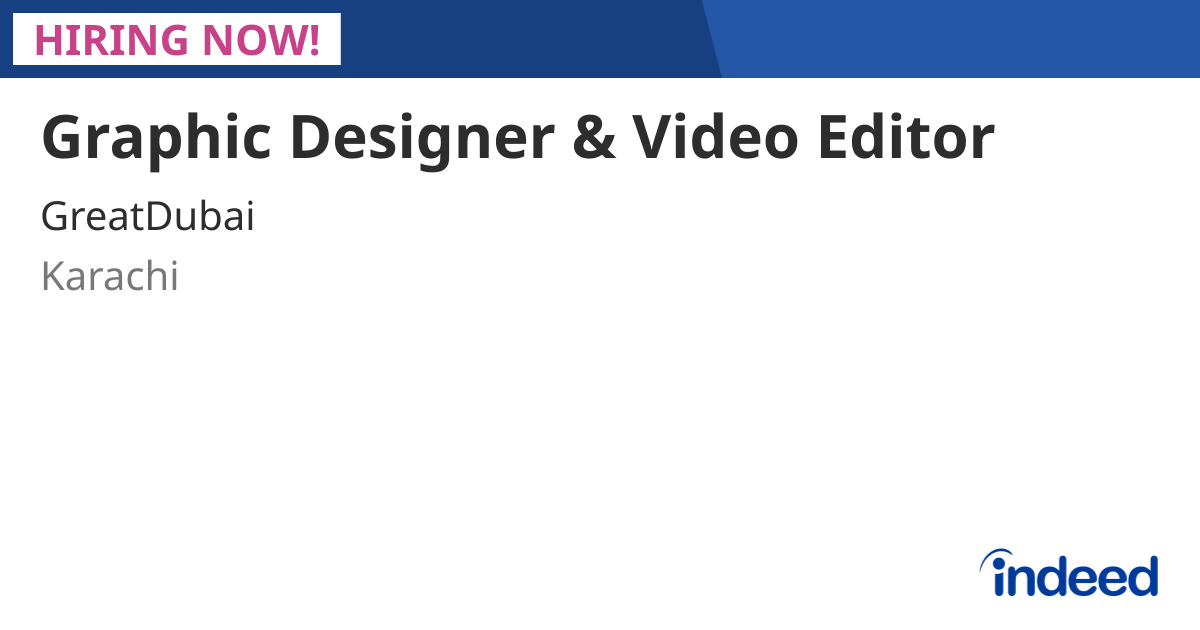 Graphic Designer & Video Editor - Karachi - Indeed.com