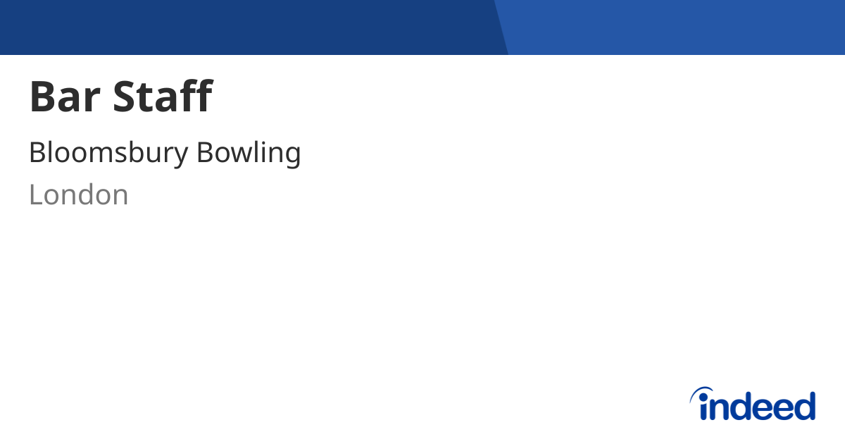 Bar Staff - London WC1H 9EU - Indeed.com