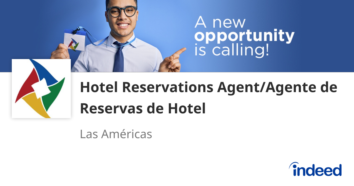 Hotel Reservations Agent/Agente de Reservas de Hotel - 44650, Las Américas, Jal. - Indeed.com