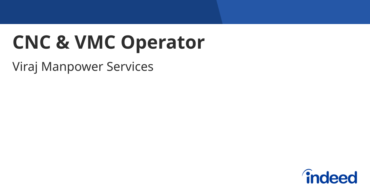 CNC & VMC Operator - Chakan, Pune, Maharashtra - Indeed.com