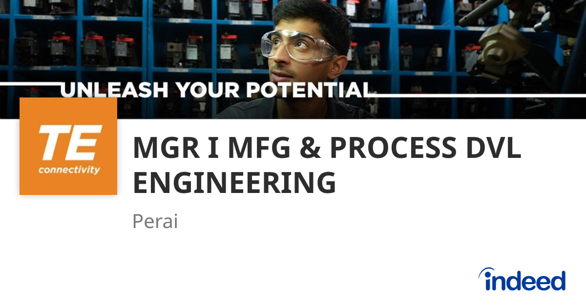 MGR I MFG & PROCESS DVL ENGINEERING - Perai - Indeed.com