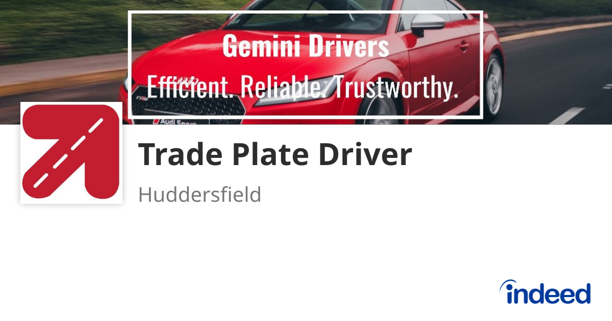 Trade Plate Driver - Huddersfield - Indeed.com