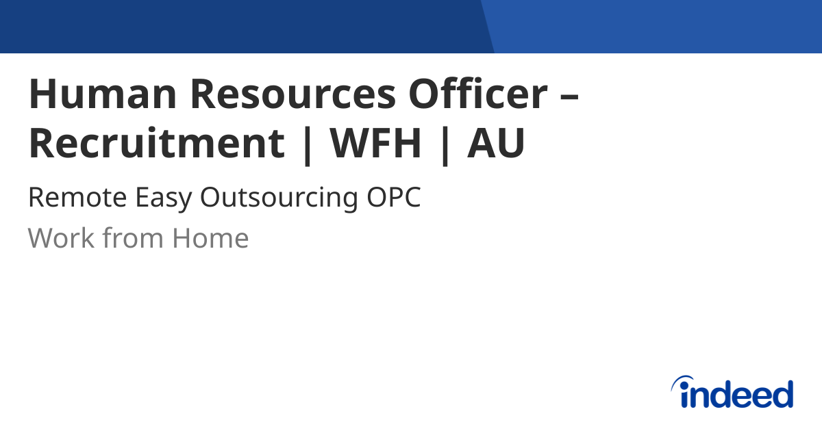 Human Resources Officer – Recruitment | WFH | AU - Work from Home ...