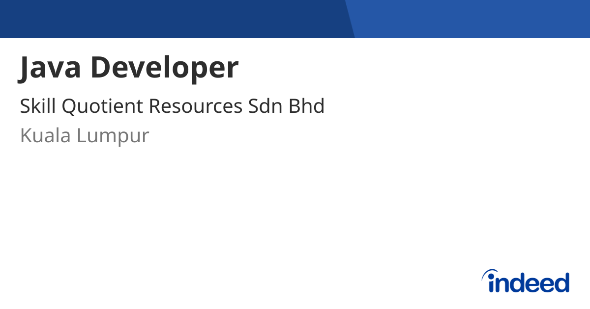 Java Developer - Kuala Lumpur - Indeed.com